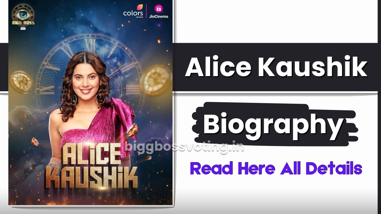 Bigg Boss 18 Alice Kaushik Biography Career, Height, Age, Family, Weight, Kanwar Dhillon, Net Worth,